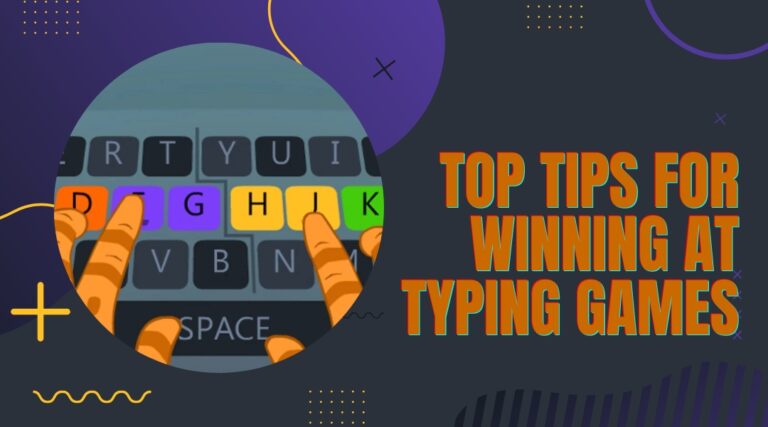 6 Top Tips For Winning At Typing Games 2024 - Improve Your Speed and ...